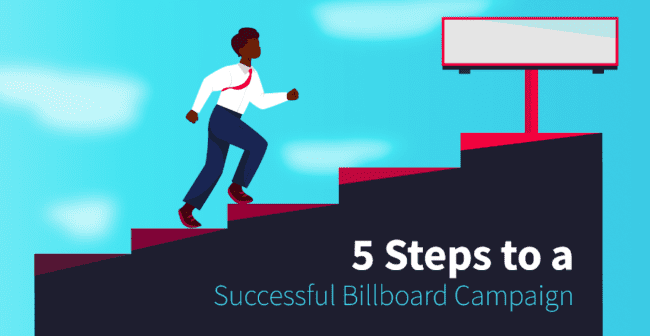 5 Steps to a Successful Billboard Campaign | Billboard Insider™